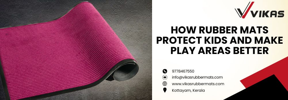 How Rubber Mats Protect Kids and Make Play Areas Better